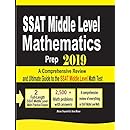 SSAT Middle Level Mathematics Prep 2019: A Comprehensive Review and ...