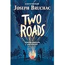 Two Roads: Joseph Bruchac: 9780735228863: Amazon.com: Books