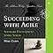 Succeeding with Agile: Software Development Using Scrum: Cohn, Mike ...