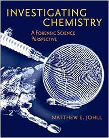 Investigating Chemistry: A Forensic Science Perspective: 9780716764335 ...