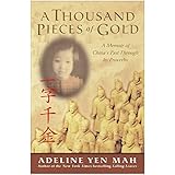 Amazon.com: A Thousand Pieces of Gold: Growing Up Through China's ...