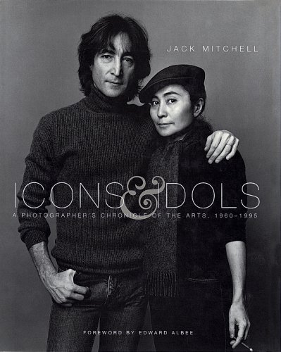 Amazon - Icons and Idols: A Photographer's Chronicle of the Arts, 1960 ...