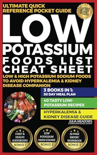 Low Potassium Foods List: (3 Books in 1) Cheat Sheet & Low & High ...
