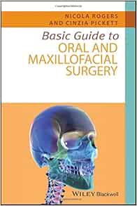 Basic Guide to Oral and Maxillofacial Surgery (Basic Guide Dentistry ...