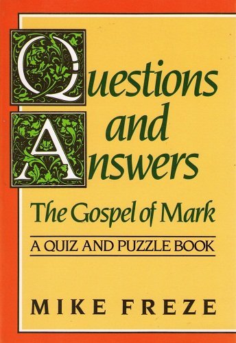 Librarika: Questions and Answers the Gospel of Mark (Quiz and Puzzle Book)