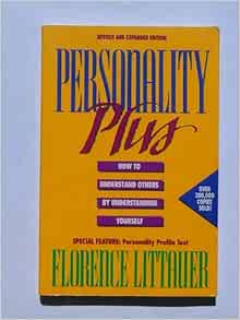 Personality Plus: How To Understand Others by Understanding Yourself ...