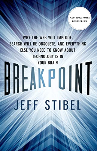 Amazon.com: Breakpoint: Why the Web will Implode, Search will be ...