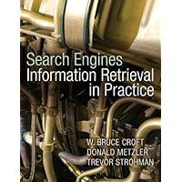 Search Engines: Information Retrieval in Practice: 9780136072249: Computer Science Books ...