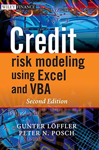 Credit Risk Modeling Using Excel And Vba With Dvd (The Wiley Finance Series) : Gunter Lfffler ...