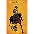 Bad News for Outlaws: The Remarkable Life of Bass Reeves, Deputy U.S ...