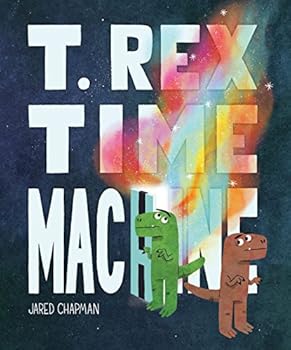 T. Rex Time Machine: (Funny Books for...