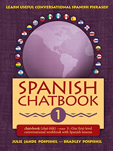 Spanish Chatbook 1: Our first-level conversational workbook with ...