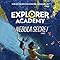 Explorer Academy: The Nebula Secret (Book 1) (Explorer Academy, 1 ...