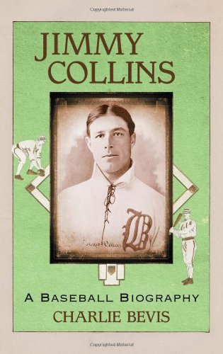 Amazon.com: Jimmy Collins: A Baseball Biography: 9780786463596: Charlie ...