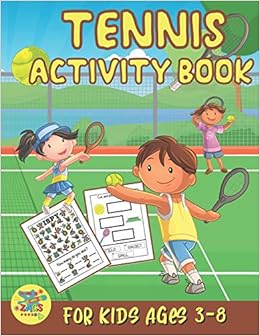 tennis activity book for kids ages 3-8: Tennis gift for kids ages 3 and ...