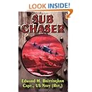 Sub Chaser: Edward M. Brittingham: 9780972785921: Amazon.com: Books