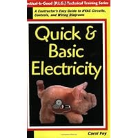 Quick & Basic Electricity : A Contractor's Easy Guide to HVAC Circuits, Controls, and Wiring ...