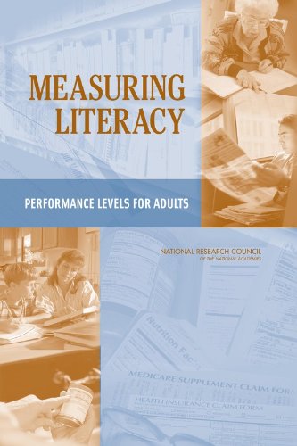 Measuring Literacy: Performance Levels for Adults: National Research ...
