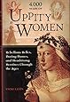 4, 000 YEARS OF UPPITY WOMEN: Vicki León: 9781606710869: Amazon.com: Books