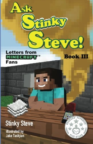 Buy Ask Stinky Steve - Stinky Steve: Book Three - Letters from ...