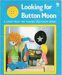 Looking for Button Moon: Amazon.co.uk: Ian Allen: Books