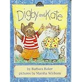 Digby and Kate 1, 2, 3: Baker, Barbara, Winborn, Marsha: 9780525468547 ...