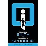 I,Q (I,Q The Series): Smith, Roland: 9781585363254: Amazon.com: Books