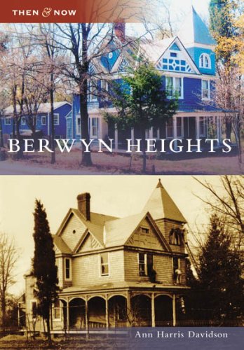 Amazon.com: Berwyn Heights (Then and Now: Maryland): 9780738553672 ...