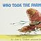 Who Took the Farmer's Hat?: Nodset, Joan L, Siebel, Fritz ...