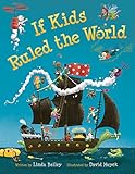 If Kids Ran the World: Dillon, Leo & Diane: 9780545441964: Amazon.com ...