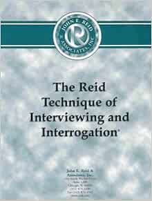 The Reid Technique of Interviewing and Interrogation: Special Edition ...