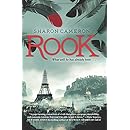 Amazon.com: Rook (9781338032468): Sharon Cameron: Books