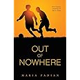 Amazon.com: Out of Nowhere: 9780375865626: Padian, Maria: Books