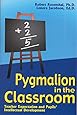 Pygmalion in the Classroom: Teacher Expectation and Pupils ...