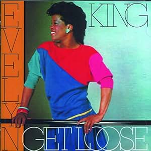 EVELYN CHAMPAGNE KING - Get Loose [Expanded Edition] - Amazon.com Music