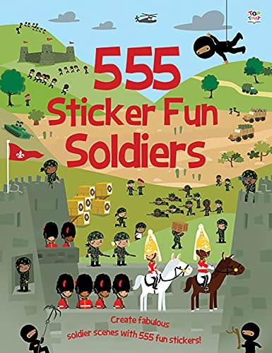 555 Sticker Fun Soldiers (555 Sticker Books): 9781782440918: Amazon.com ...