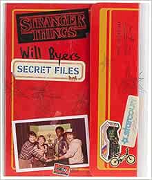 Will Byers: Secret Files (Stranger Things): Gilbert, Matthew J ...