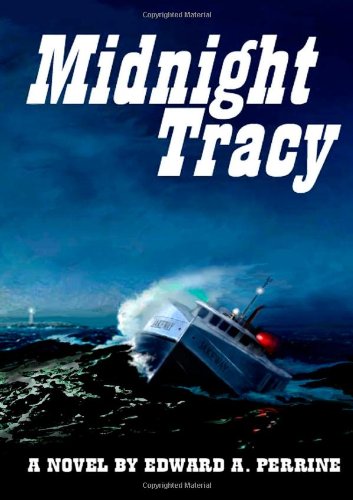 Midnight Tracy: Perrine, Edward A.: 9780557472338: Books: Amazon.com