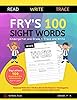 Fry's 100 Sight Words Kindergarten: Trace and Write Frys First 100 High ...
