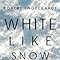 White Like Snow: Robert Engelhardt: 9780982695487: Amazon.com: Books