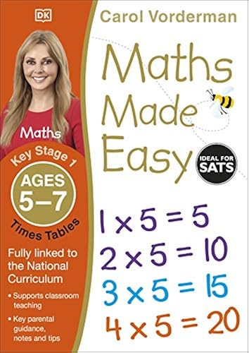 Maths Made Easy Times Tables Ages 5-7 Key Stage 1 (Carol Vorderman's ...