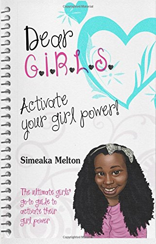 Amazon.com: Dear GIRLS: Activate Your Girl Power!: 9781505576443 ...