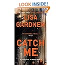 Amazon.com: Catch Me eBook: Lisa Gardner: Kindle Store