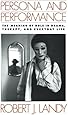 Persona and Performance: The Meaning of Role in Drama, Therapy, and ...