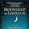 Moonlight on Linoleum: A Daughter's Memoir: Helwig, Terry, Kidd, Sue Monk: 9781451628678: Amazon ...