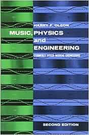 Music, Physics and Engineering: Harry F. Olson: 0800759217694: Books ...