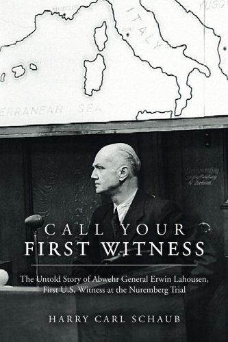 Amazon.com: Call Your First Witness: The Untold Story of Abwehr General ...