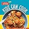 KIDS CAN COOK ANYTHING!: The Complete How-To Cookbook for Young Chefs ...