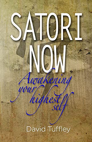 Amazon.com: Satori Now: Awakening Your Highest Self (9781453823545 ...