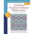 Teaching Student-Centered Mathematics: Developmentally Appropriate Instruction for Grades 3-5 ...
